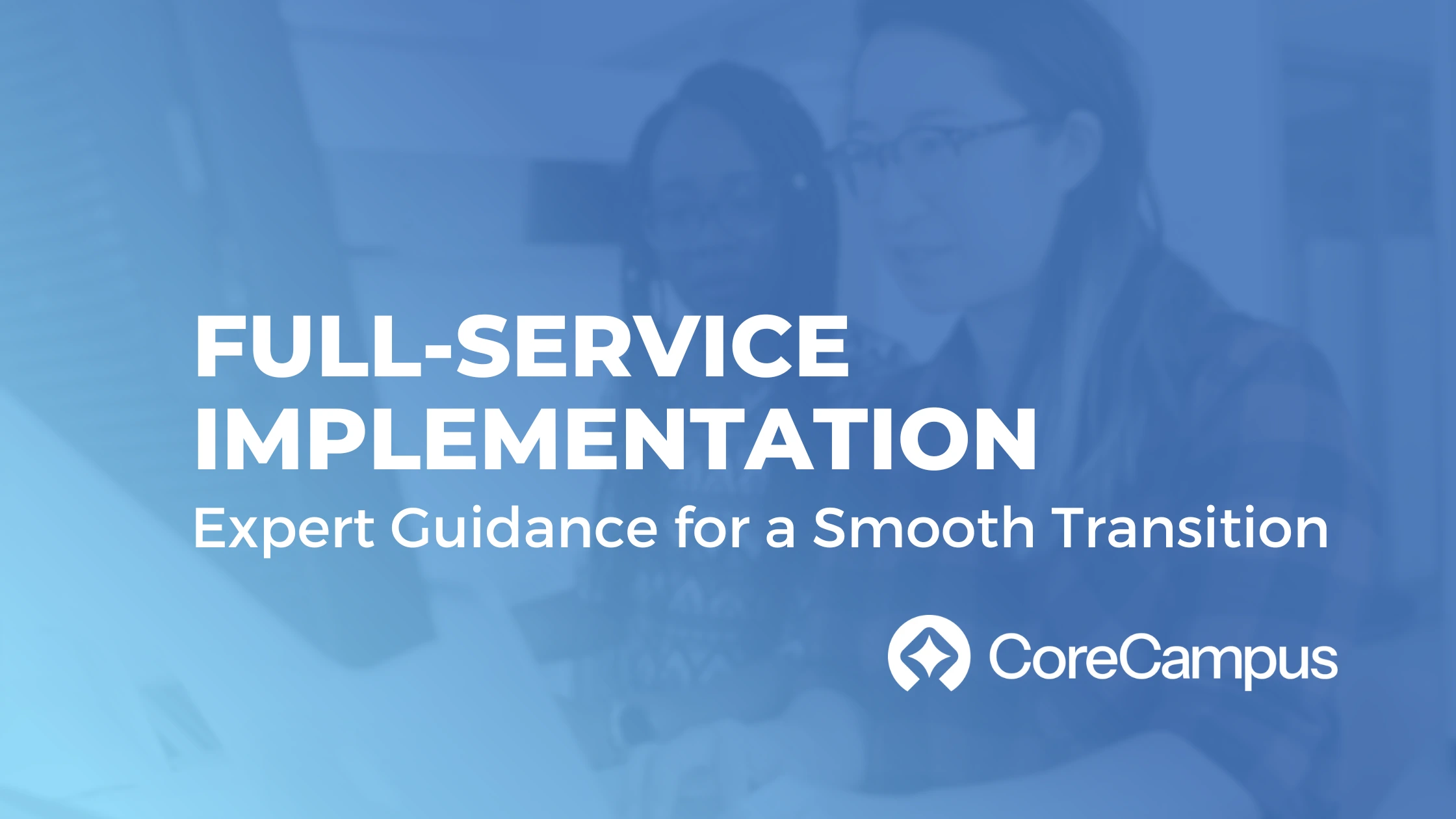 SIS Implementation | CoreCampus